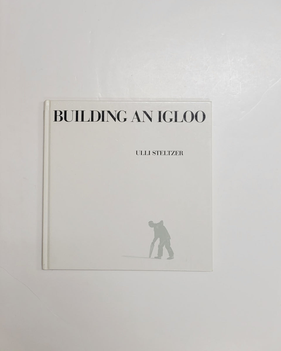 Building an Igloo by Ulli Steltzer | ARCTIC PHOTOGRAPHY BOOKS TORONTO ...