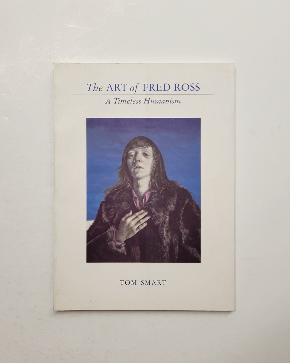 The Art of Fred Ross: A Timeless Humanism by Tom Smart | D&E LAKE LTD ...