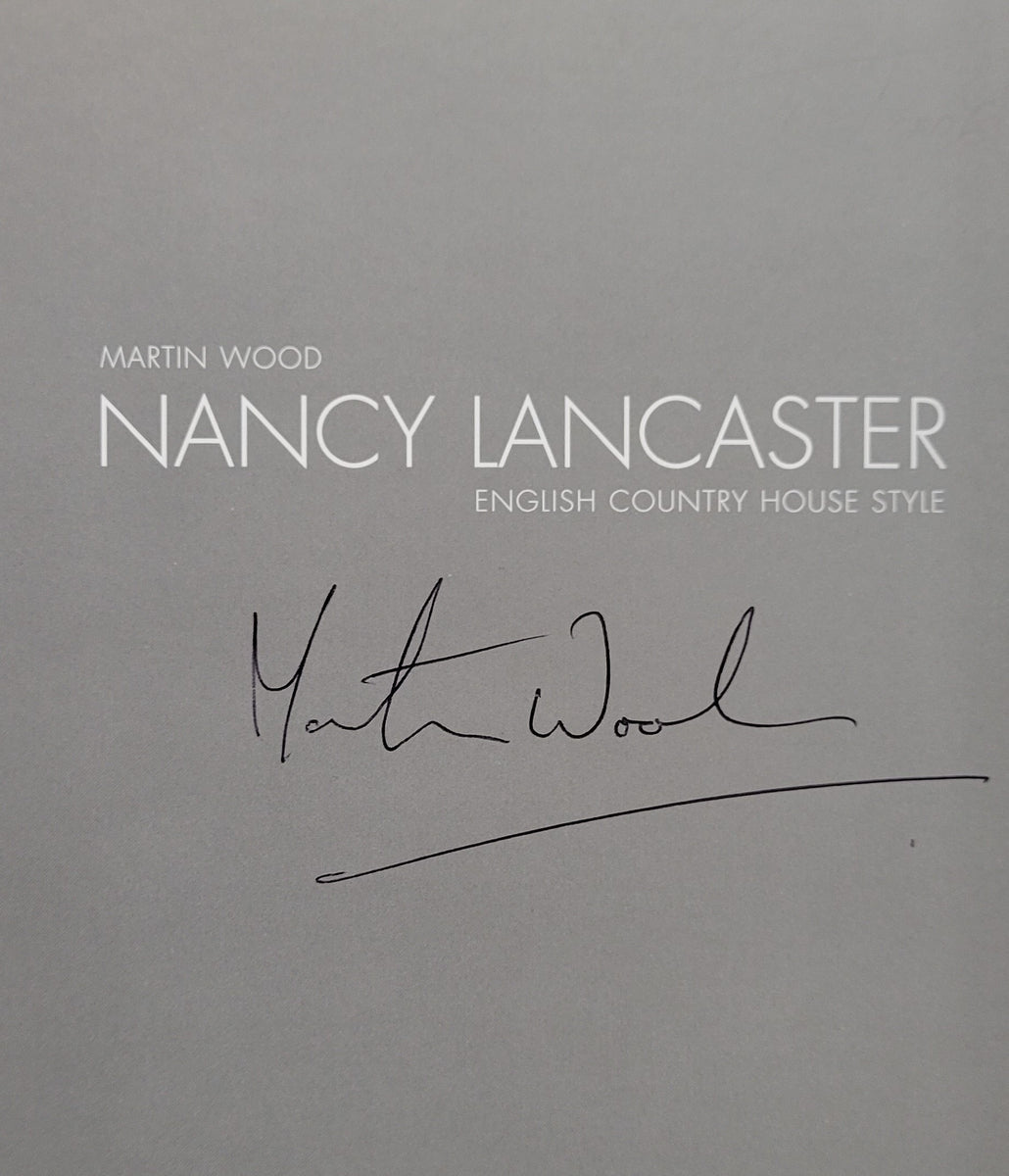 Nancy Lancaster by Martin Wood SIGNED | D & E LAKE LTD. BOOKS TORONTO ...