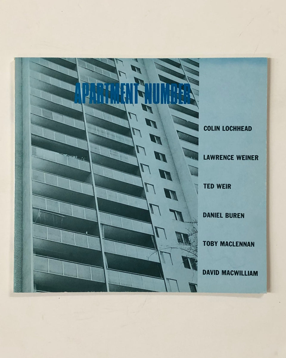 Apartment Number: Colin Lochhead, Lawrence Weiner, Ted Weir | ART BOOK ...
