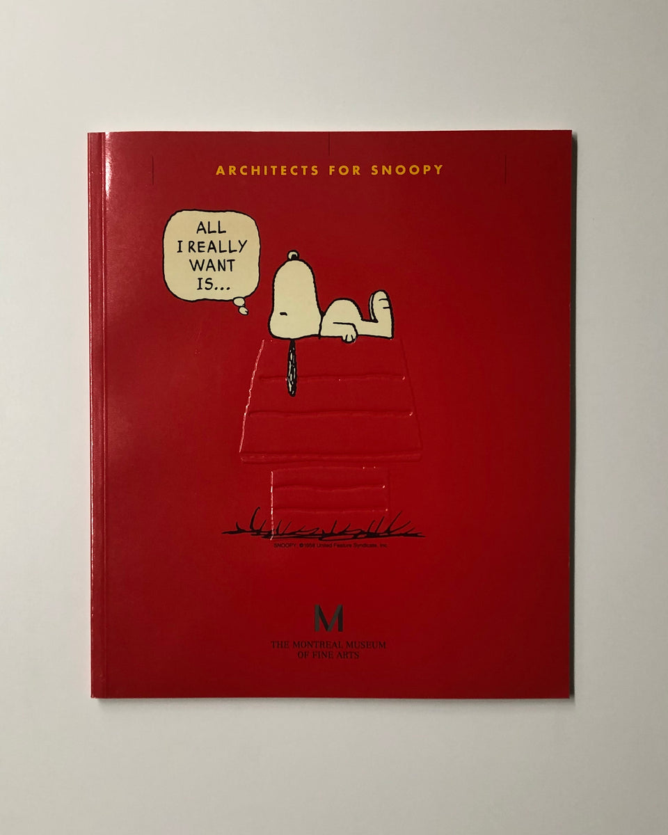 Architects for Snoppy by Pierre Theberge MONTREAL MUSEUM OF FINE ART ...