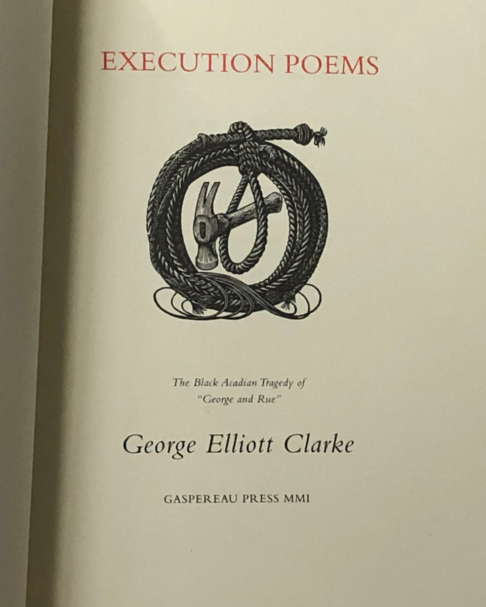 Execution Poems by George Elliot Clarke | CANADIAN POETRY BOOKS – D & E ...