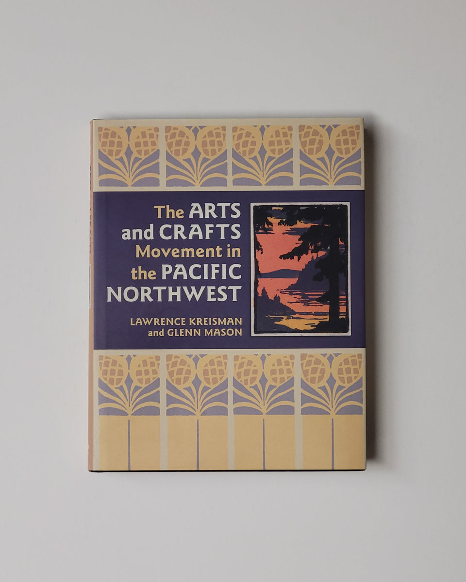 The Arts and Crafts Movement in the Pacific Northwest | D & E LAKE LTD ...