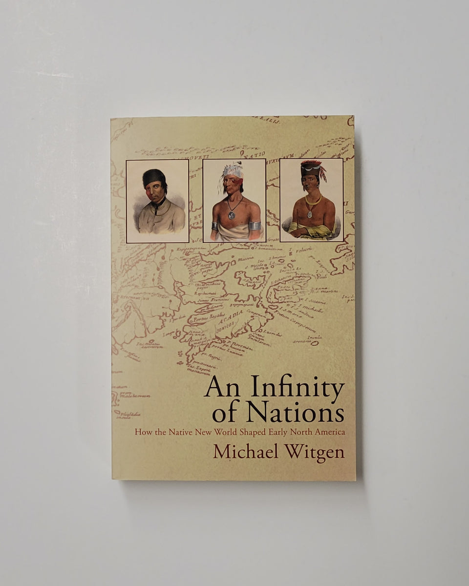 An Infinity of Nations by Michael Witgen | HISTORY BOOKS | D&E LAKE – D ...
