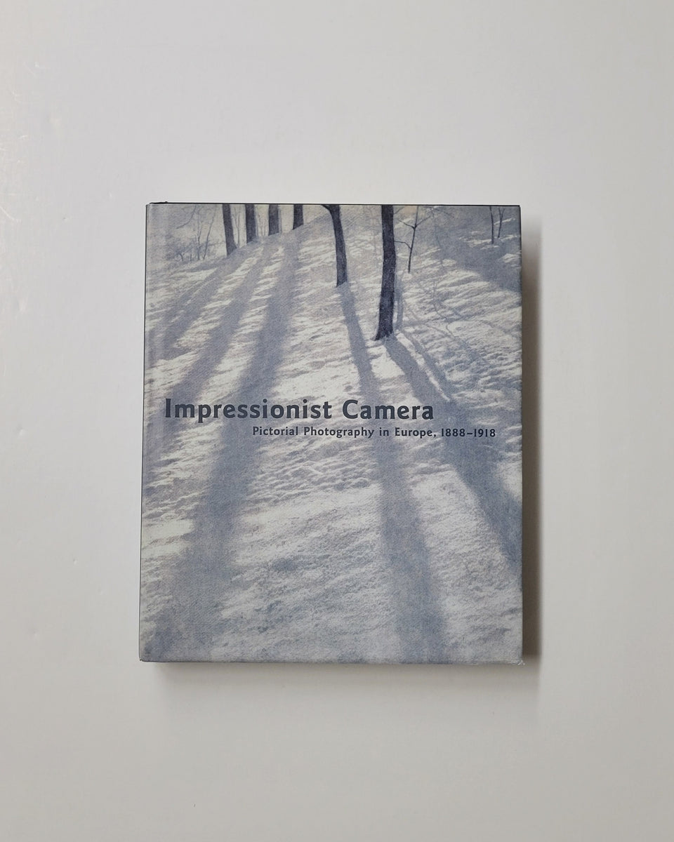 Impressionist Camera: Pictorial Photography in Europe, 1888-1918 by Pa ...