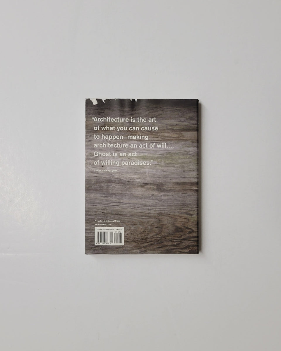 Ghost by Brian Mackay-Lyons | ARCHITECTURE BOOKS | D & E LAKE LTD. – D ...